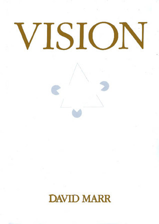 Vision: A Computational Investigation into the Human Representation and ...
