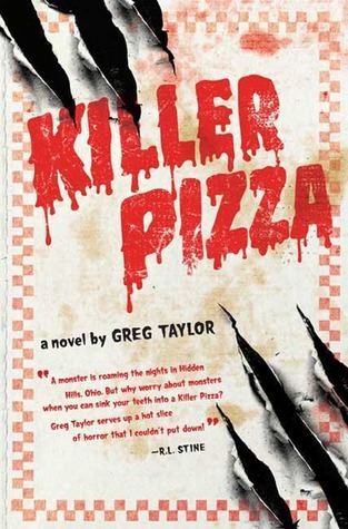 Killer Pizza (Killer Pizza #1) by Greg Taylor | Goodreads