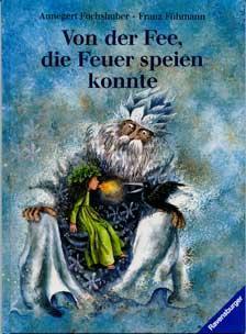 Von der Fee, die Feuer speien konnte by Franz Fühmann | Goodreads