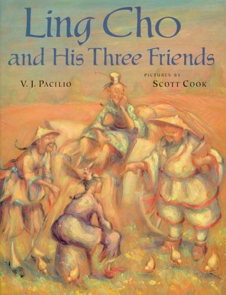 Ling Cho and His Three Friends by V.J. Pacilio | Goodreads
