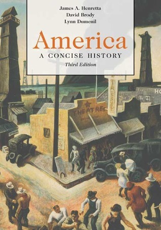 America: A Concise History by James A. Henretta | Goodreads