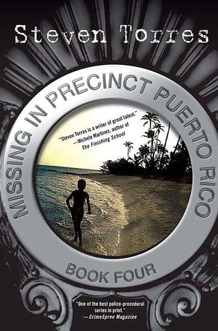 Missing in Precinct Puerto Rico (Luis Gonzalo, #4) by Steven Torres ...