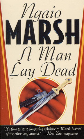 A Man Lay Dead by Ngaio Marsh | Goodreads