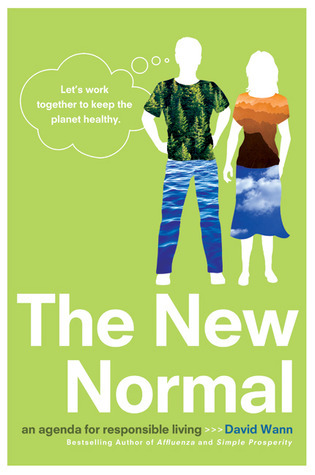 The New Normal by David Wann | Goodreads
