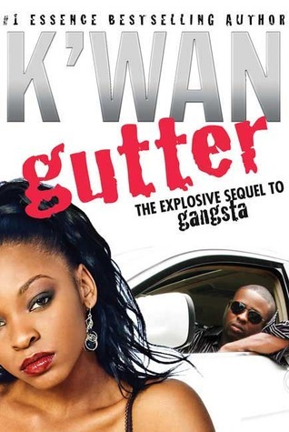 Gutter by K'wan | Goodreads