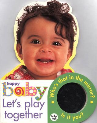 Happy Baby: Let's Play Together: Large Format Baby Book by Roger Priddy ...