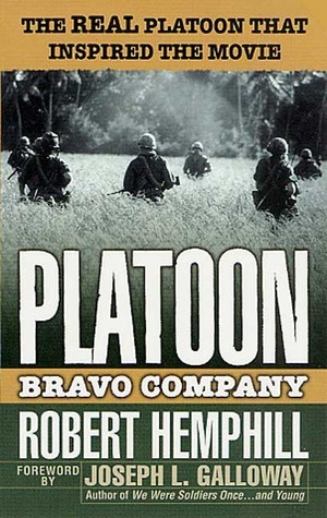 Platoon: Bravo Company by Robert Hemphill | Goodreads