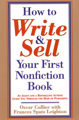 How to Write and Sell Your First Nonfiction Book by Oscar Collier ...