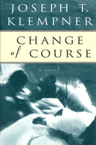 Change of Course by Joseph T. Klempner | Goodreads