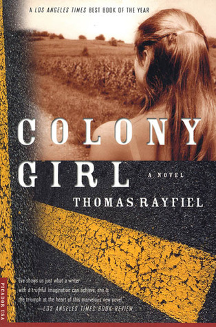 Colony Girl by Thomas Rayfiel | Goodreads