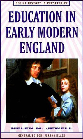 Education in Early Modern England by Helen M. Jewell | Goodreads