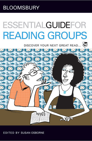 Bloomsbury Essential Guide for Reading Groups by Susan Osborne | Goodreads