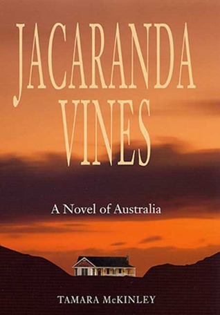 Jacaranda Vines by Tamara McKinley | Goodreads