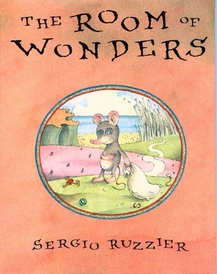 The Room of Wonders by Sergio Ruzzier | Goodreads