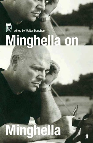 Minghella on Minghella by Timothy Bricknell | Goodreads