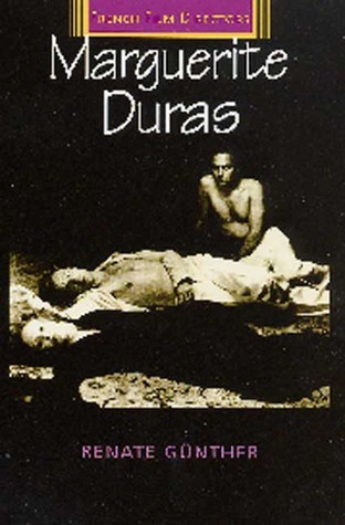 Marguerite Duras (French Film Directors) by Renate Günther | Goodreads