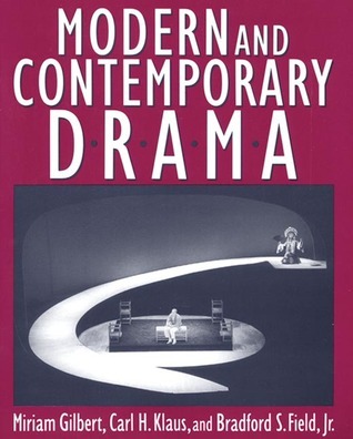 Modern and Contemporary Drama by Carl H. Klaus | Goodreads