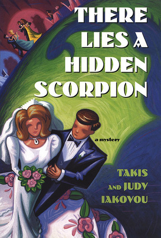 There Lies a Hidden Scorpion by Takis Iakovou | Goodreads