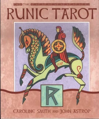 The Runic Tarot by Caroline Smith | Goodreads