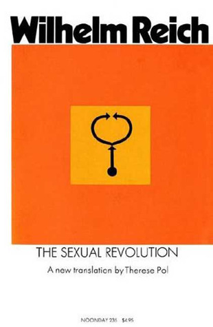 The Sexual Revolution: Toward a Self-Regulating Character Structure by ...
