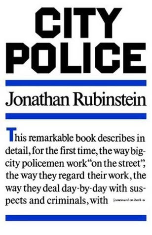 City Police by Jonathan Rubinstein | Goodreads