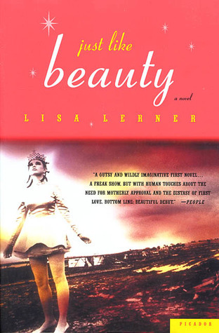 Just Like Beauty by Lisa Lerner | Goodreads