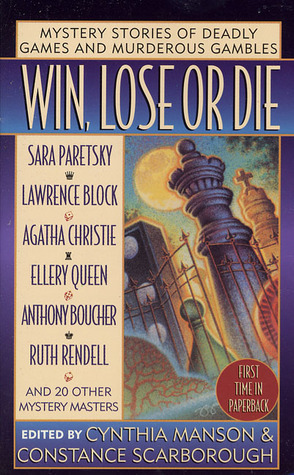 Win, Lose or Die by Cynthia Manson | Goodreads