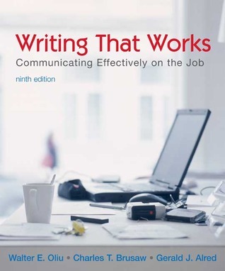 Writing That Works: Communicating Effectively on the Job by Walter E ...