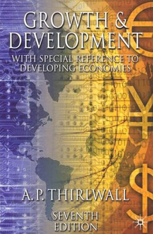 Growth and Development: With Special Reference to Developing Economies ...