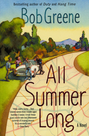 All Summer Long by Bob Greene | Goodreads