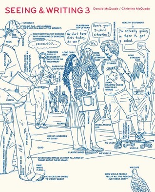 Seeing & Writing 3 by Donald McQuade | Goodreads