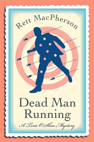 Dead Man Running (Torie O'Shea, #9) by Rett MacPherson | Goodreads