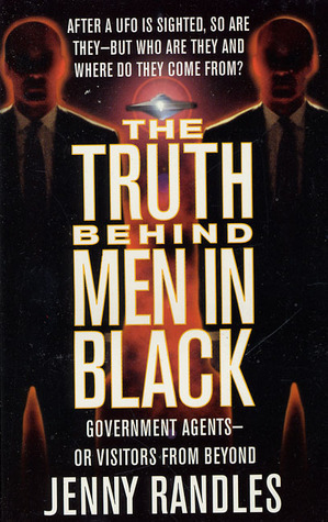 The Truth Behind Men in Black by Jenny Randles | Goodreads