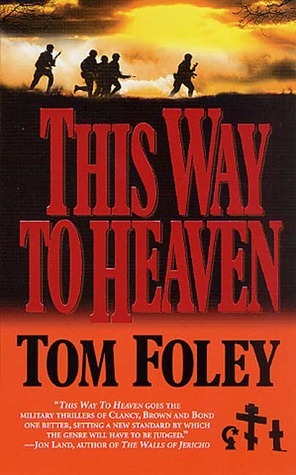 This Way To Heaven by Tom Foley | Goodreads