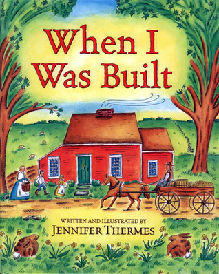 When I Was Built by Jennifer Thermes | Goodreads