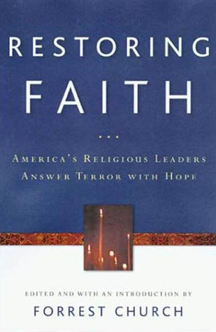 Restoring Faith: America's Religious Leaders Answer Terror with Hope by ...