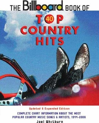 The Billboard Book of Top 40 Country Hits by Joel Whitburn | Goodreads