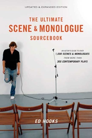The Ultimate Scene and Monologue Sourcebook: An Actor's Reference to ...