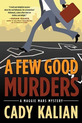 A Few Good Murders by Cady Kalian | Goodreads