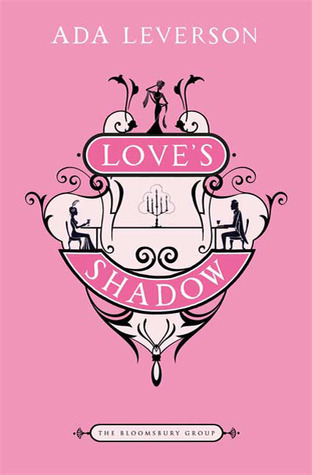 Love's Shadow by Ada Leverson | Goodreads