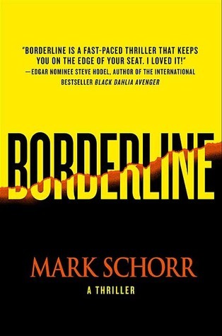 Borderline by Mark Schorr | Goodreads