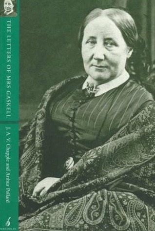 The Letters of Mrs. Gaskell by Elizabeth Gaskell | Goodreads
