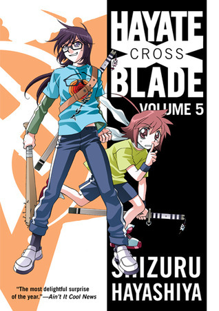 Hayate X Blade Vol 5 by Shizuru Hayashiya | Goodreads
