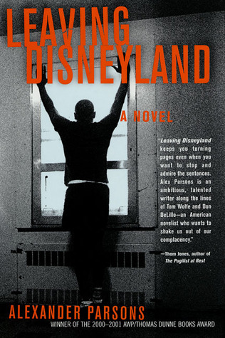 Leaving Disneyland by Alexander Parsons | Goodreads