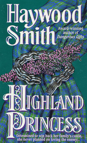 Highland Princess by Haywood Smith | Goodreads