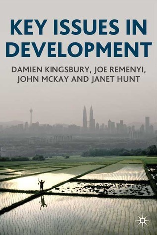Key Issues in Development by Damien Kingsbury | Goodreads
