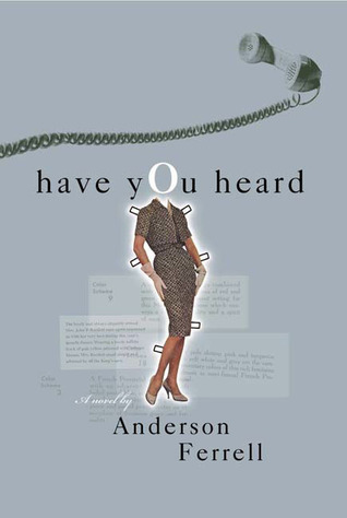 Have You Heard by Anderson Ferrell | Goodreads