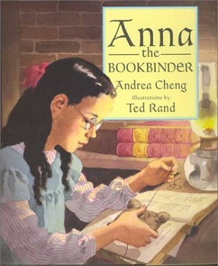 Anna the Bookbinder by Andrea Cheng | Goodreads