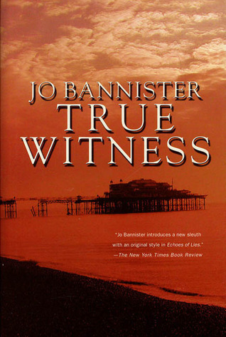 True Witness (Brodie Farrell, #2) by Jo Bannister | Goodreads