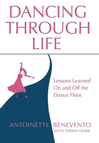Dancing Through Life: Lessons Learned on and off the Dance Floor by ...